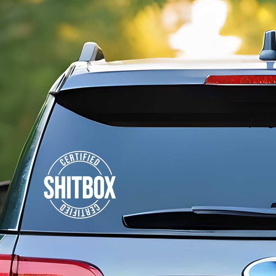 Certified Shitbox Car Decal - Funny Car Window Sticker - Etsy
