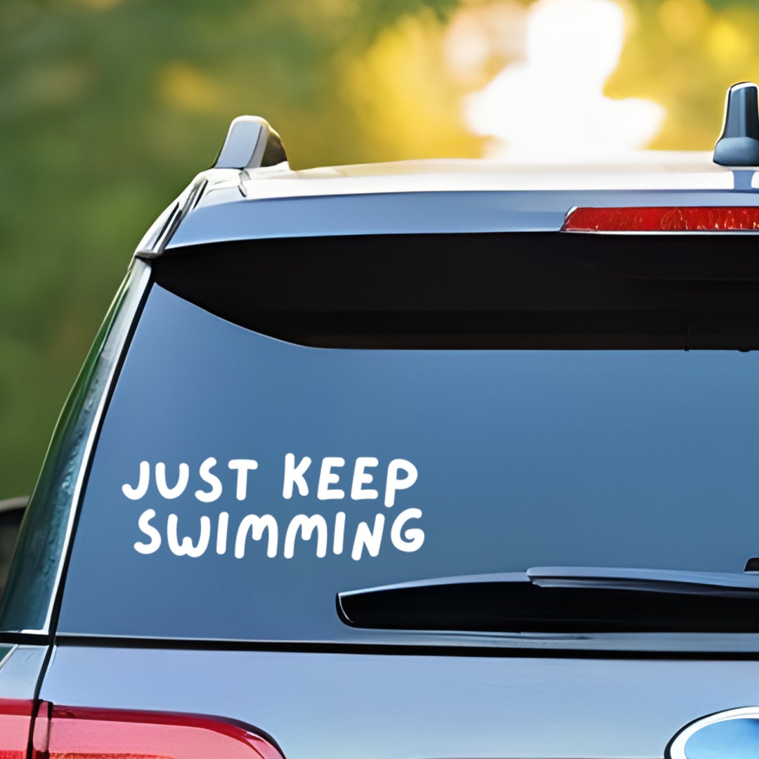 Just Keep Swimming Car Decal, Trendy Car Window Sticker - Etsy