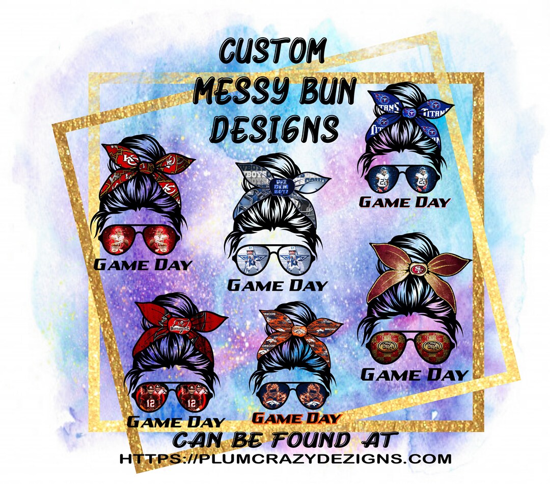 CUSTOM Messy Bun Football Team, Sublimation PNG - Etsy