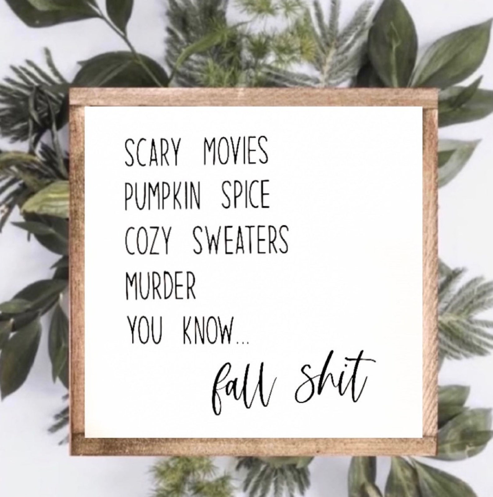 Funny fall sign Funny Gift fall farmhouse sign fall decor | Etsy