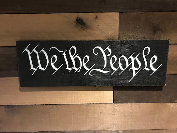 We the People Rustic Wooden Sign | Etsy