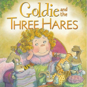 2 Goldilocks Books, Goldie and the Three Hares, VG Condition, Goldie ...