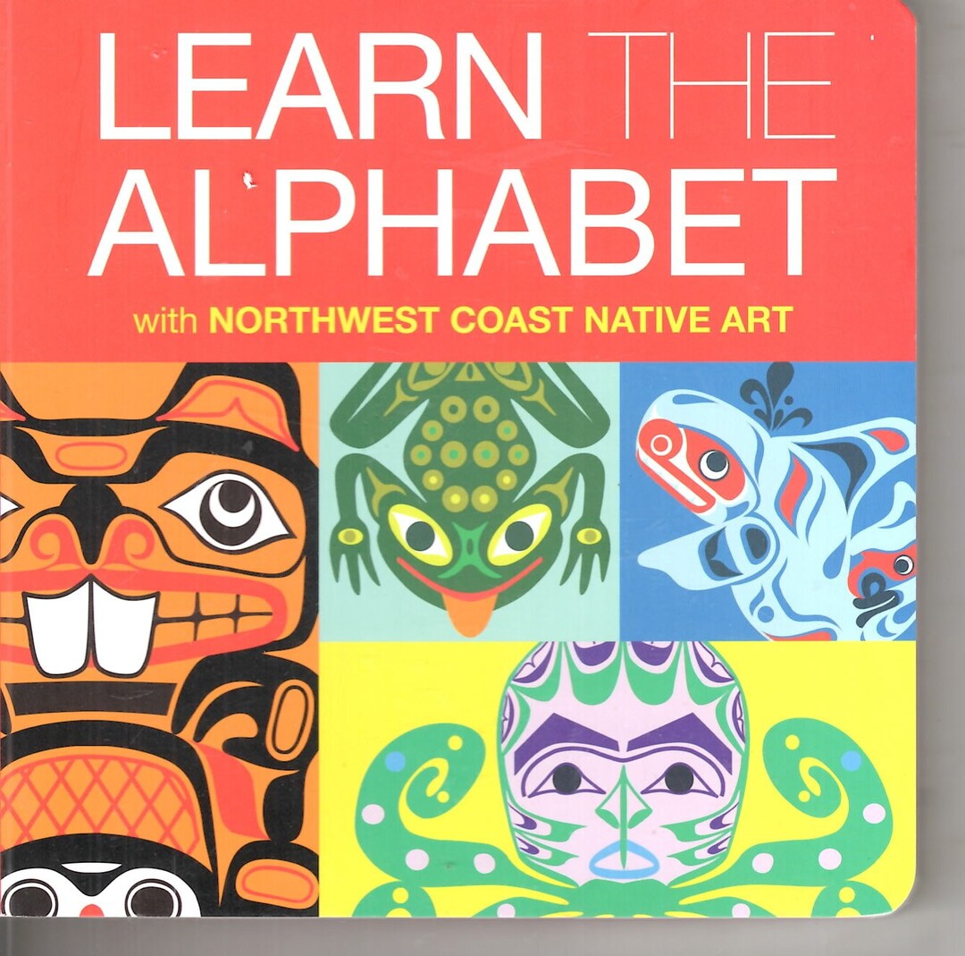 NEW Board Book, Learn the Alphabet With Northwest Coast Native Art, 24 ...