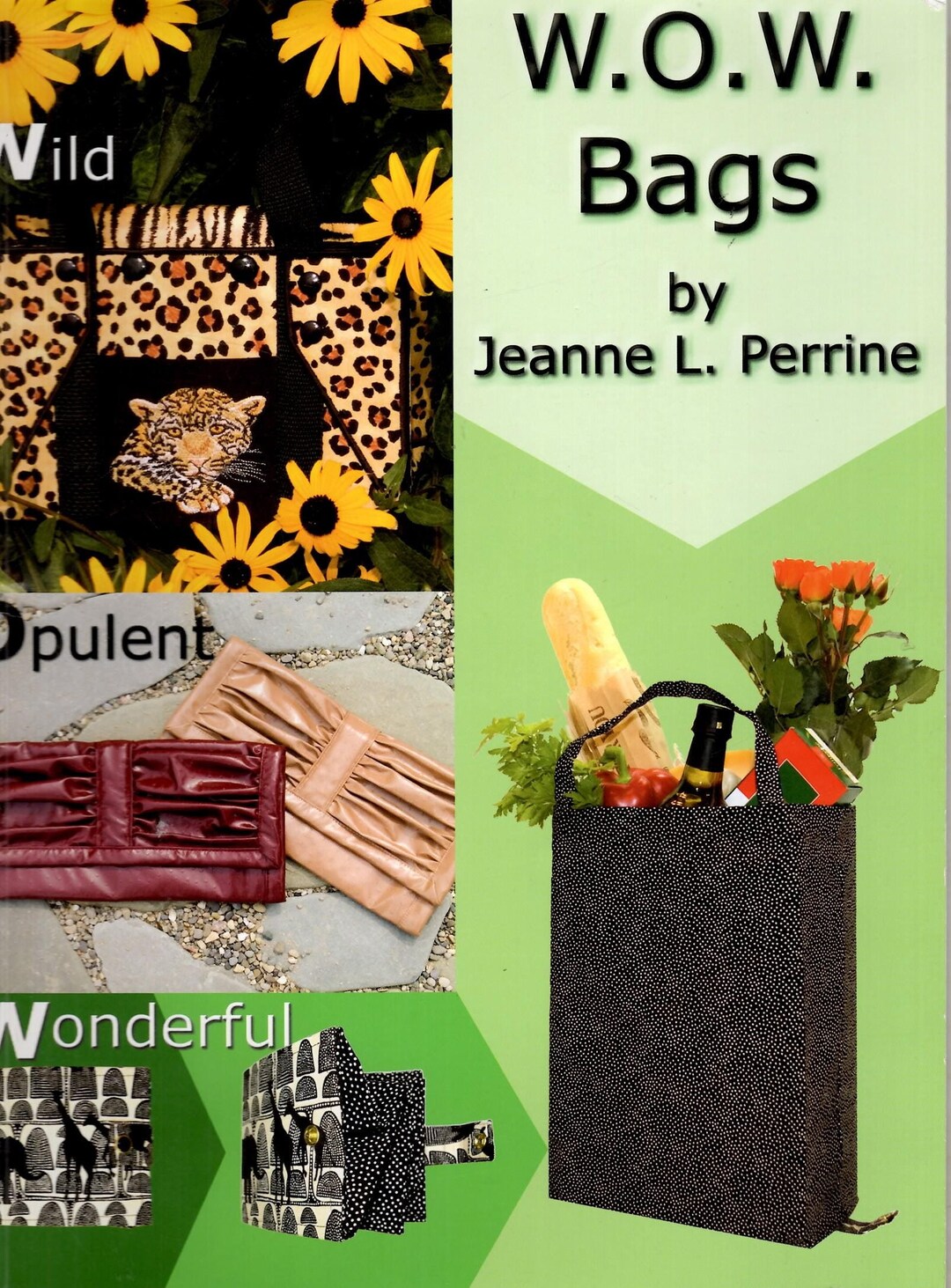 2007, WOW Bags, J Perrine, Pattern Book, Instructional Book, 9 Great ...