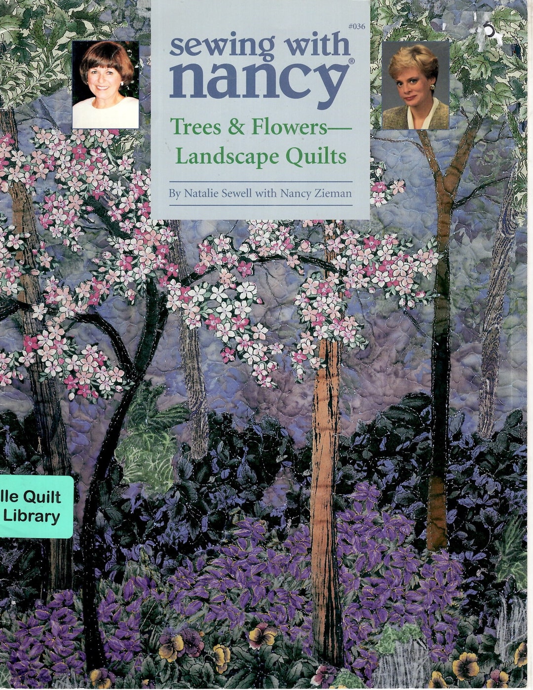 1998, Sewing With Nancy, Trees and Flowers, Landscape Quilts, Magazine ...