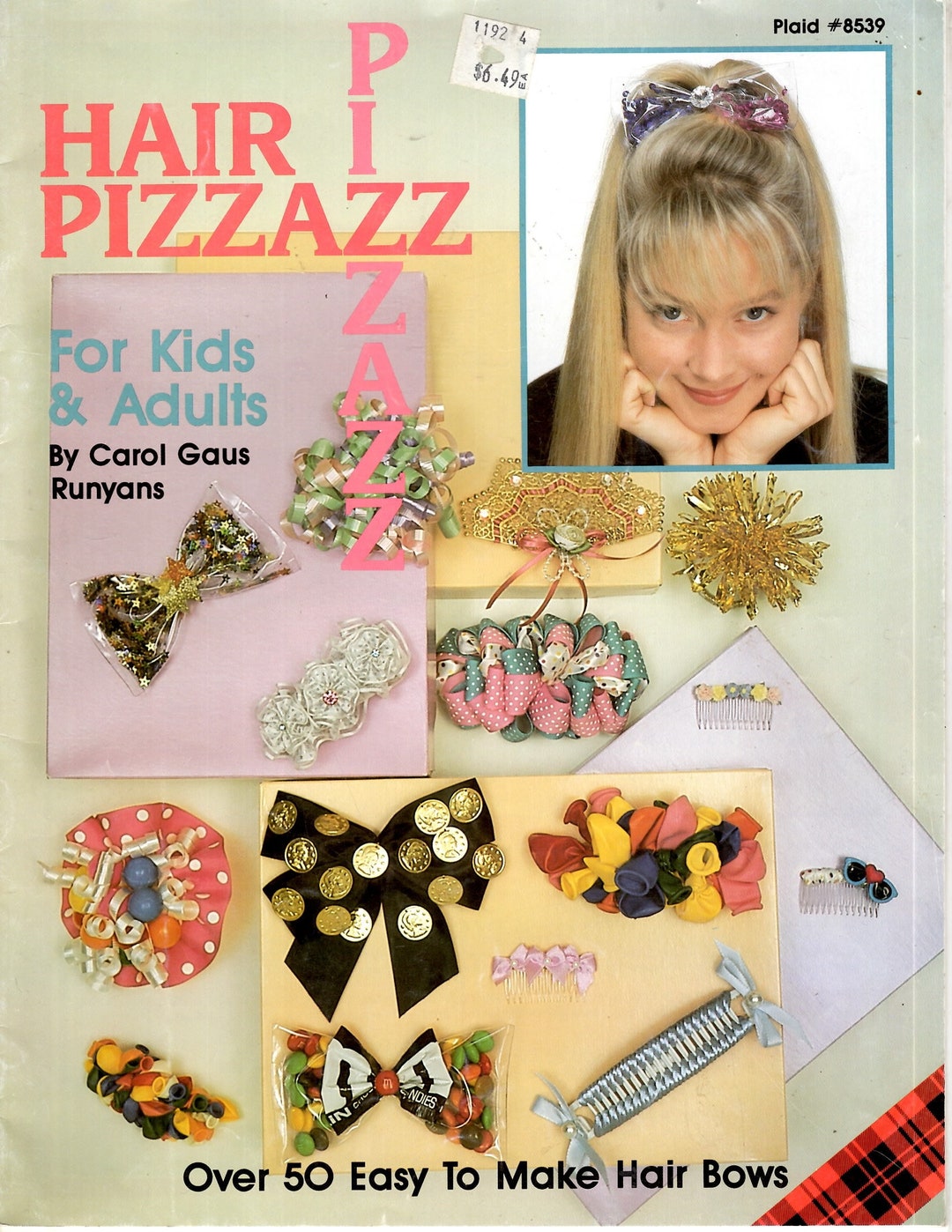 1990 Hair Pizzazz, for Kids and Adults, 50 Easy Hair Bows, Using Many ...