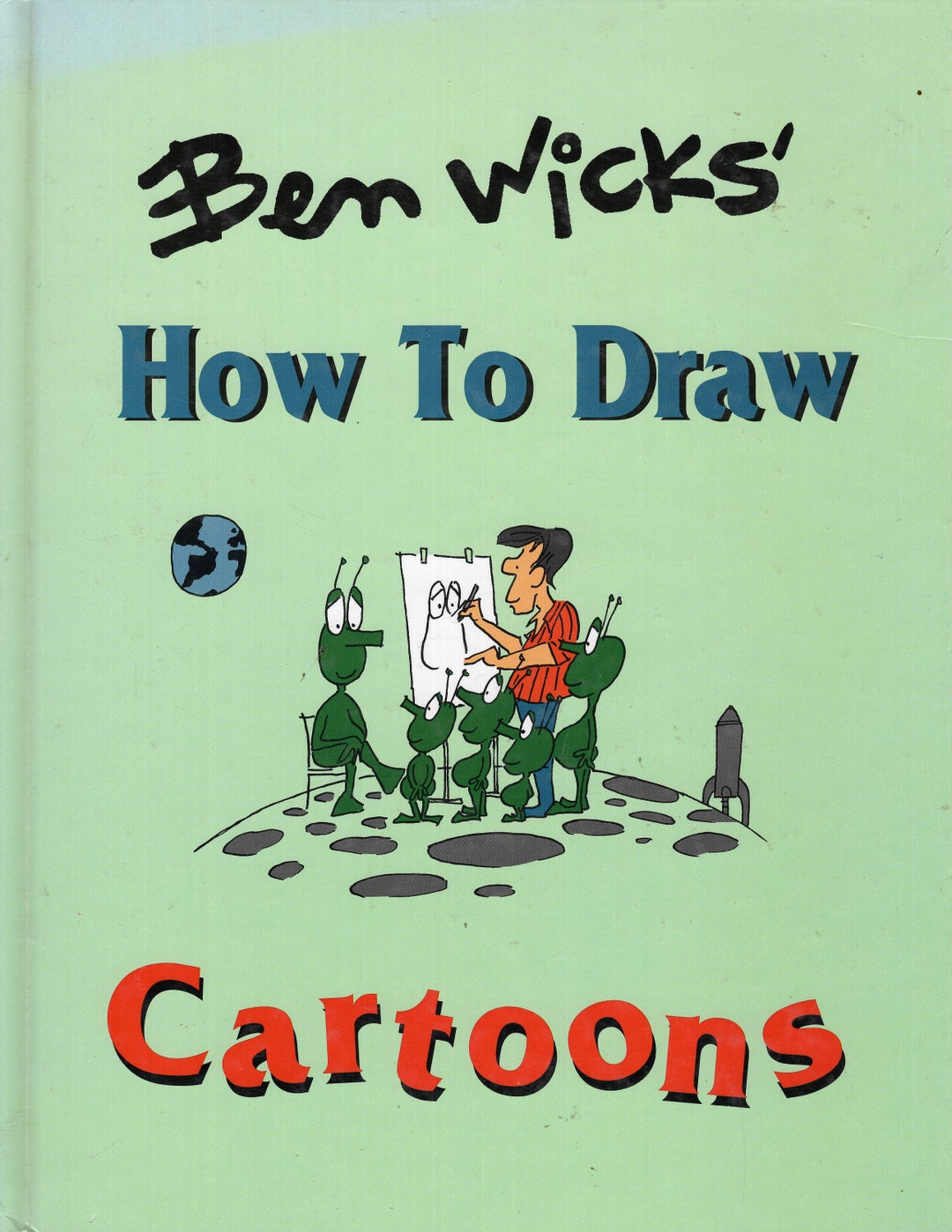 Vintage 1998, Ben Wicks, How to Draw Cartoons, Hardcover, NEW Condition ...