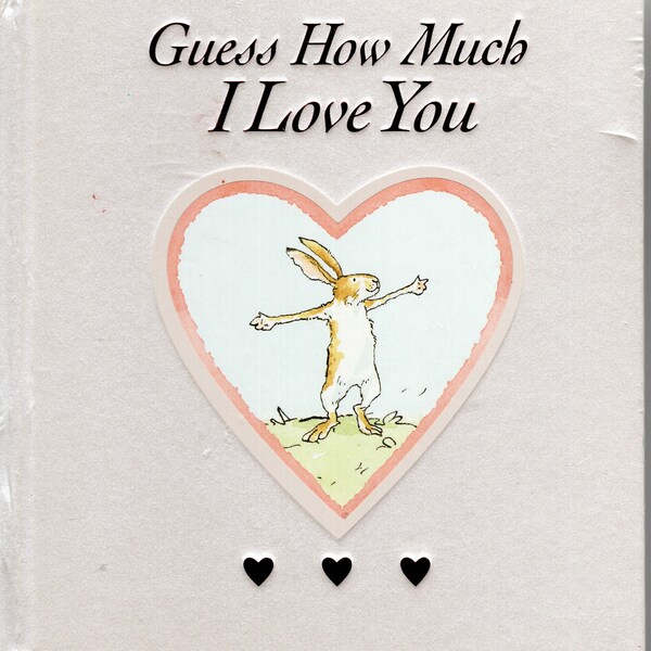 Guess How Much I Love You Sweetheart - Etsy