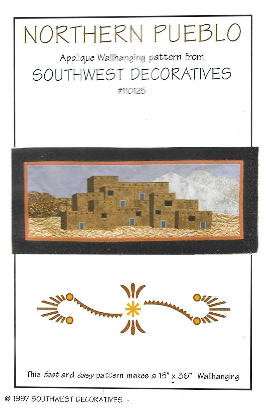 Northern Pueblo, NEW Quilt Pattern, 15 by 36 Inches, Wall Hanging Full ...