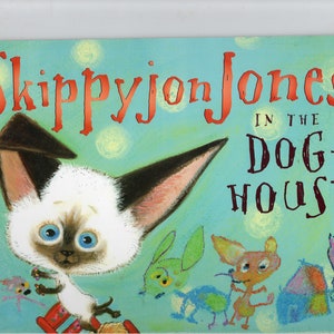 Skippyjon Jones in the Doghouse, J Schachher, Puffin Books, Softcover ...