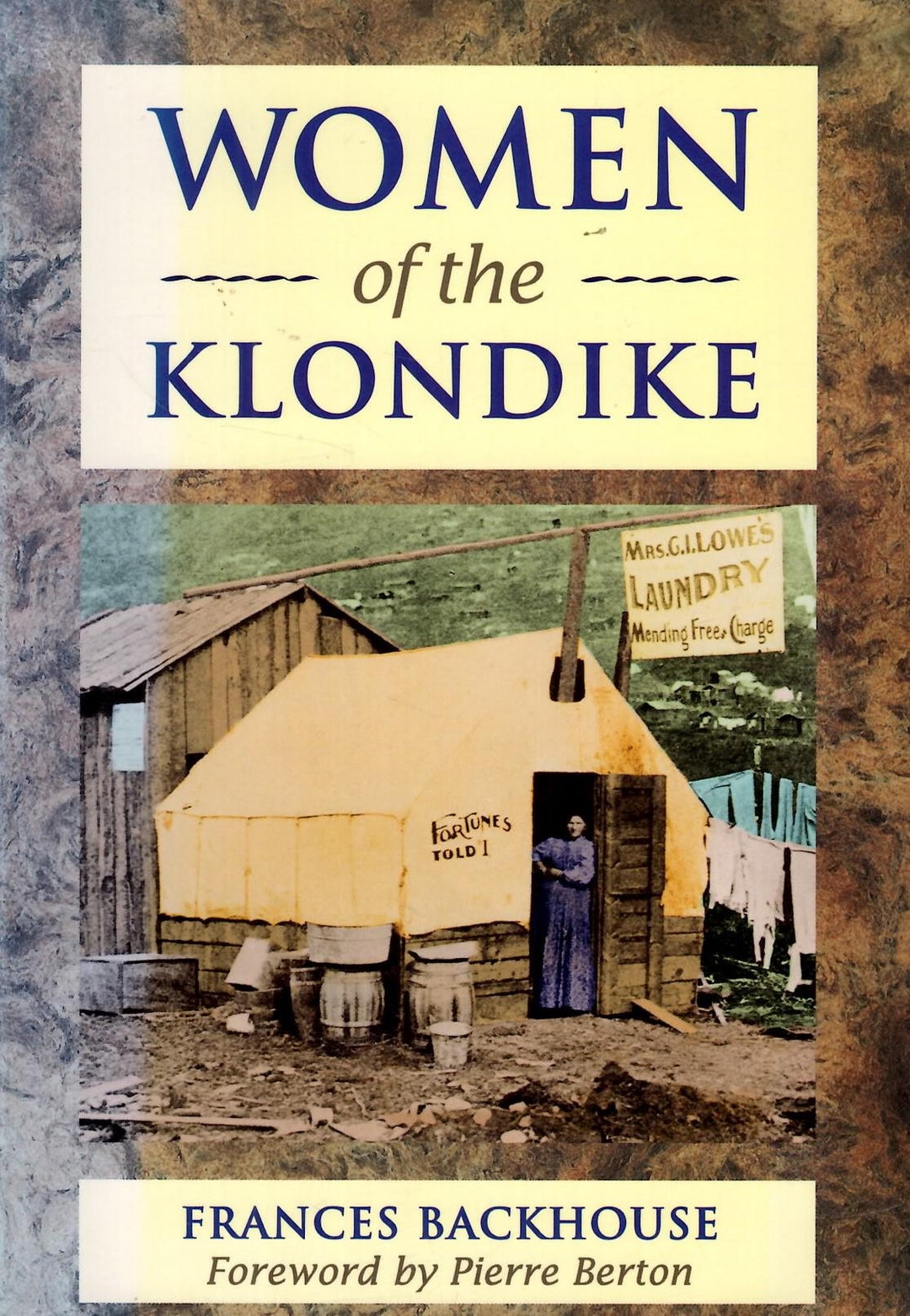 Vintage 1997, Women of the Klondike, F Backhouse, Softcover, 212 Pages ...