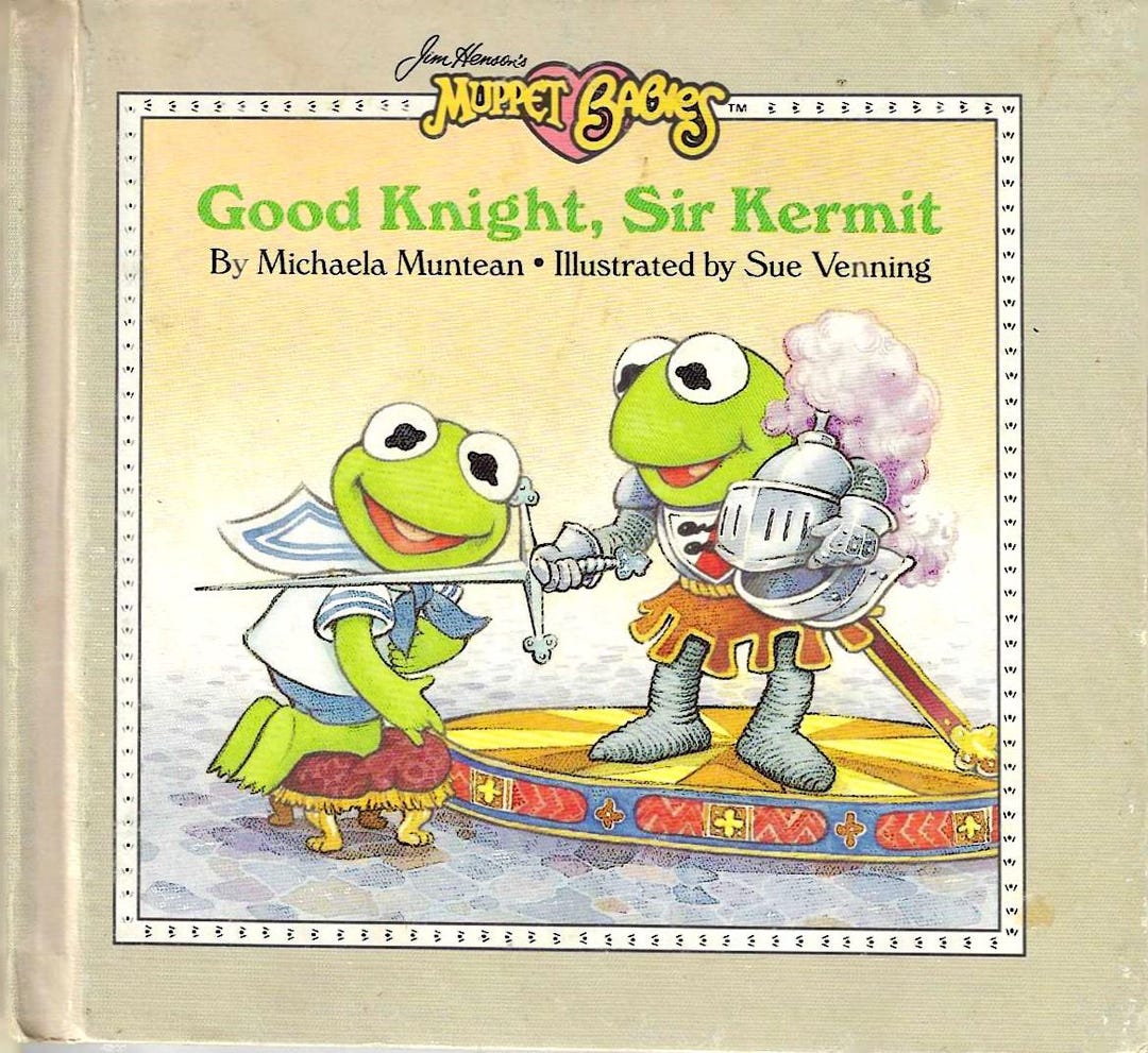 Good Knight Sir Kermit, 1986, Hardcover, Muppet Babies Series ...