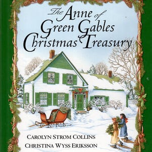 Anne of Green Gables Christmas Treasury, Hardcover, DJ, Like New ...
