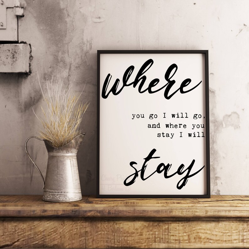 Where You Go I Will Go Print Instant Download - Etsy