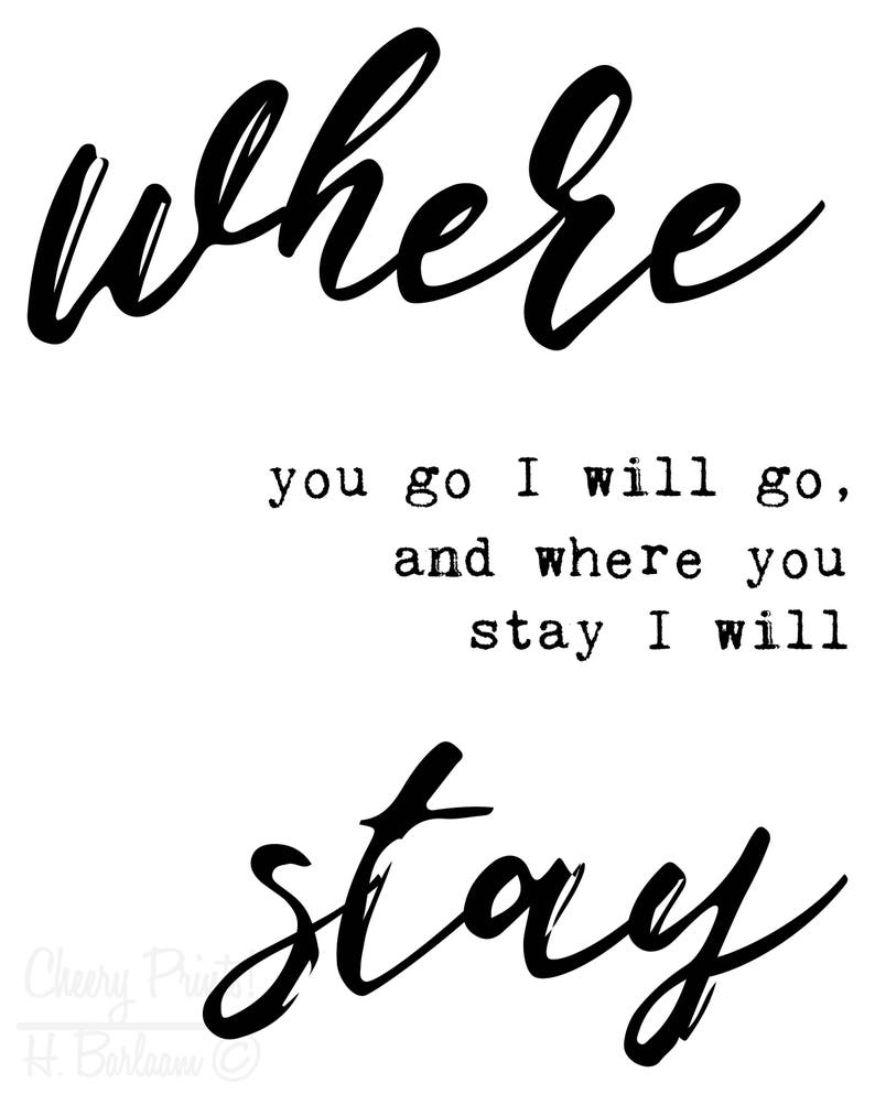 Where You Go I Will Go Print Instant Download - Etsy