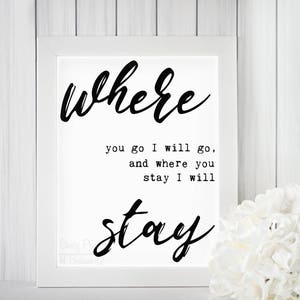 Where You Go I Will Go Print Instant Download - Etsy