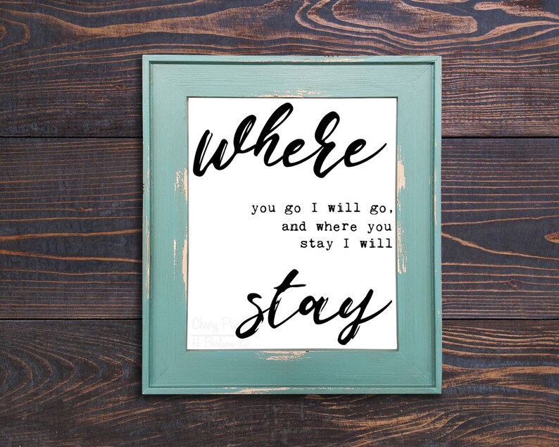 Where You Go I Will Go Print Instant Download - Etsy