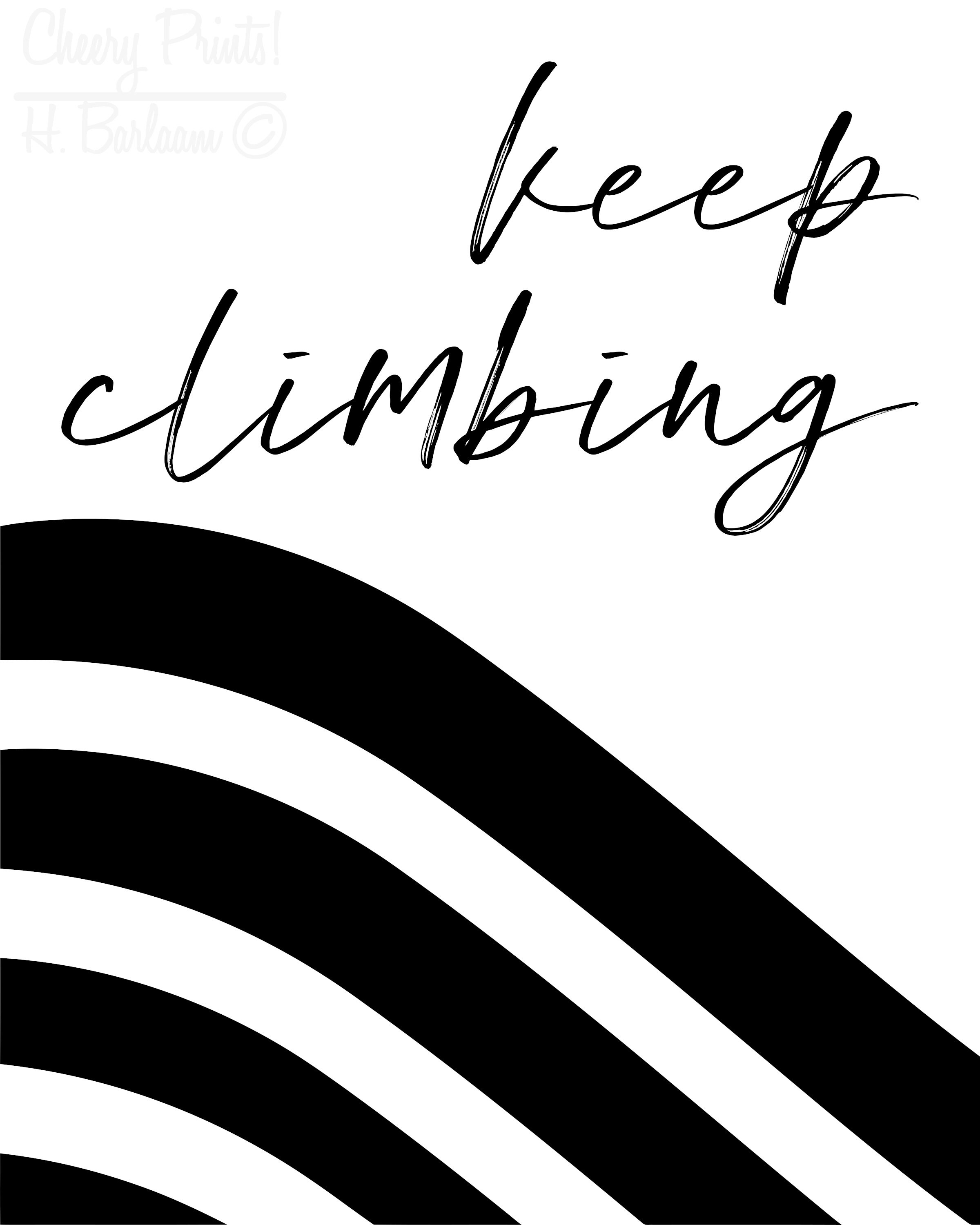 Keep Climbing Print 5x7 8x10 11x14 | Etsy