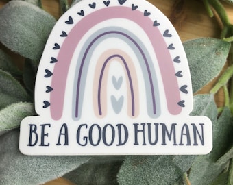 Be A Good Human Cute Stickers, Gifts Ideas, Stocking Stuffers, Stickers ...