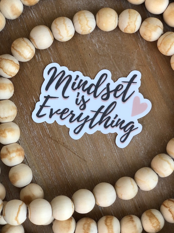 Mindset is Everything Sticker | Etsy