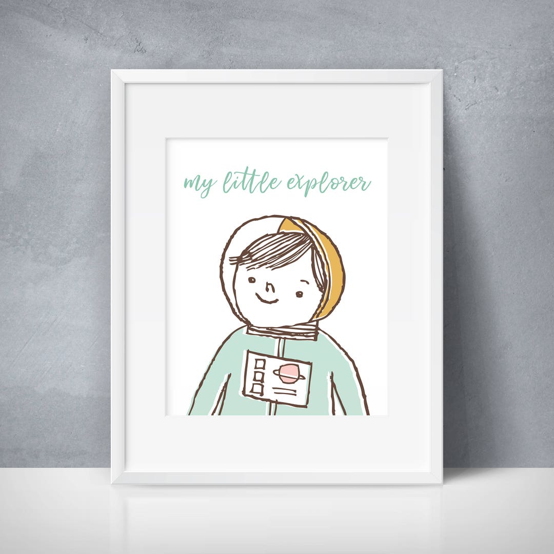 My Little Explorer - Adventure Wall Art - Space Print - Astronaut ...