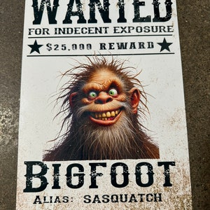 Bigfoot - Wanted Signs - Choose Your Design - Etsy