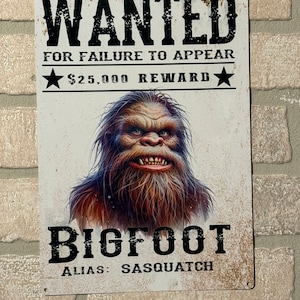 Bigfoot - Wanted Signs - Choose Your Design - Etsy