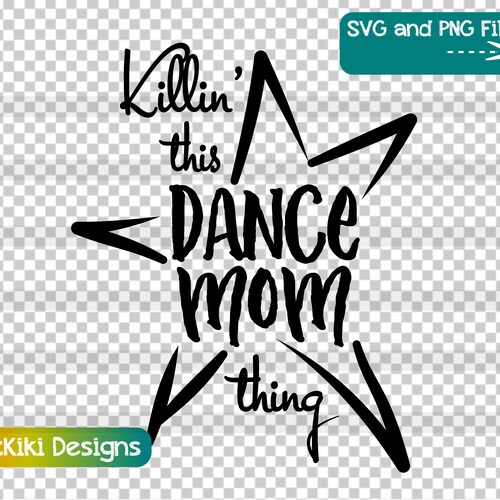 Dance Mom Gift Idea Clipart Competition Dance SVG - Etsy