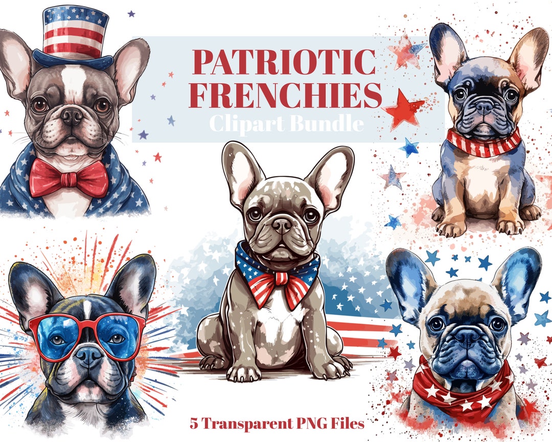 Patriotic French Bulldog Clipart Bundle: 4th of July PNG (digital ...