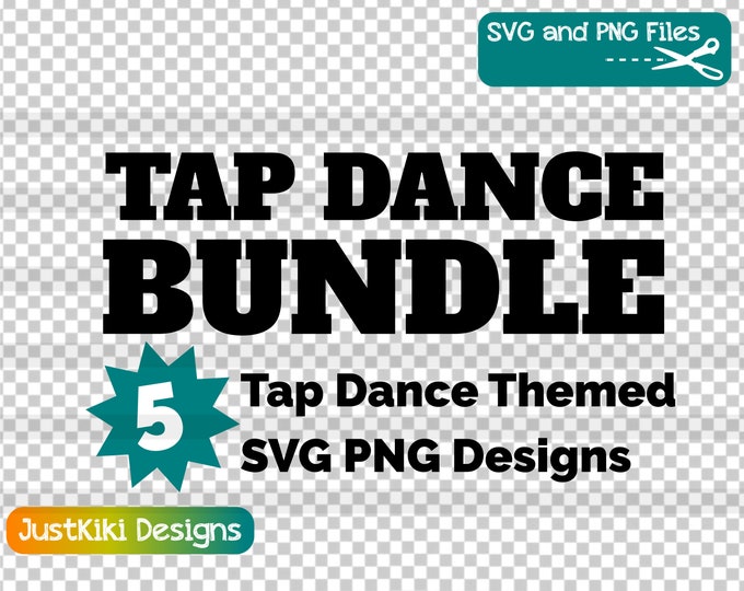 Tap Dance SVG PNG Clipart Bundle Includes 5 Designs Make - Etsy