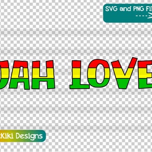 Jamaica SVG File, Jah Love Sublimation PNG, Jamaican Saying, Family ...