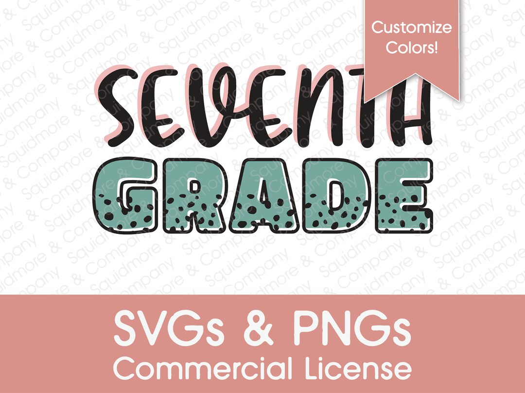 Seventh Grade PNG SVG // Cheetah Spots Polka Dots // 7th Grade Teacher ...