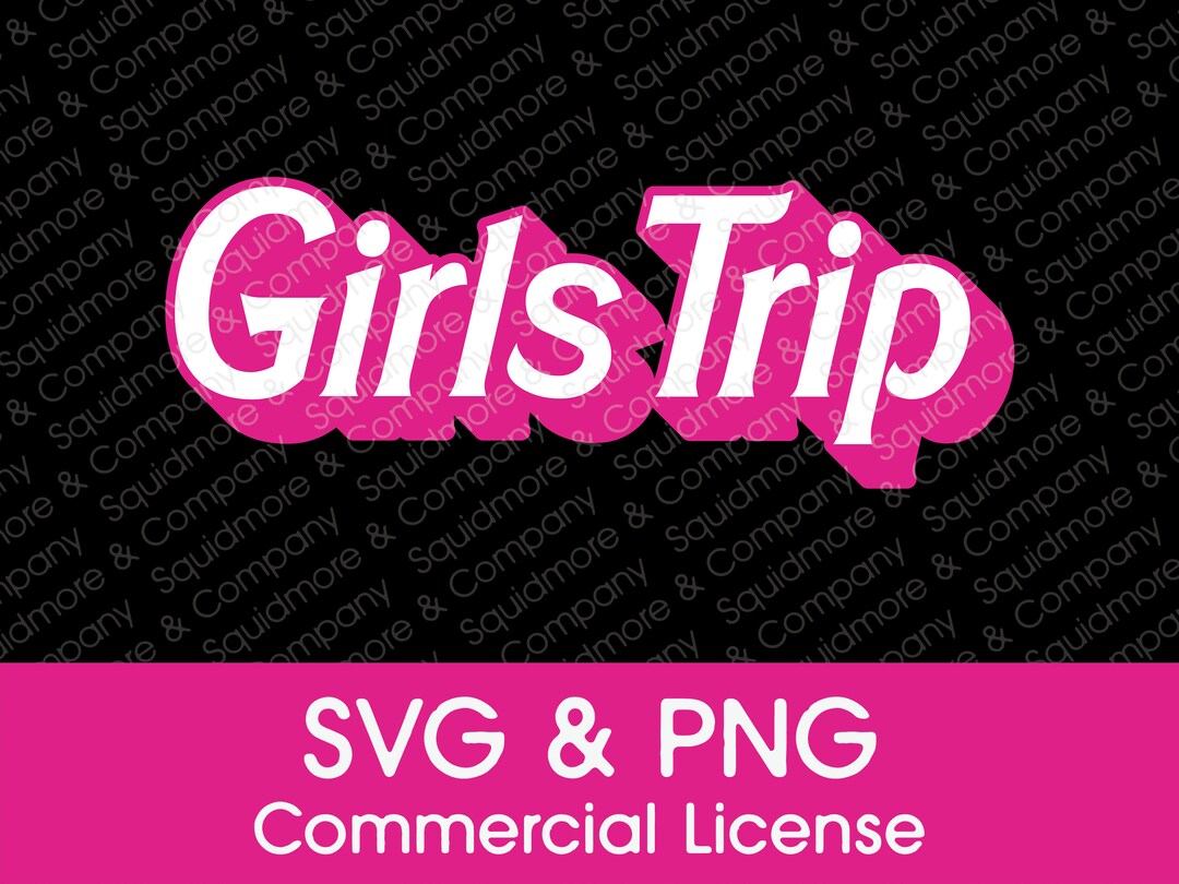 Girls Trip // Hot Pink Doll Font 3D Drop Shadow // Canva Compatible SVG ...