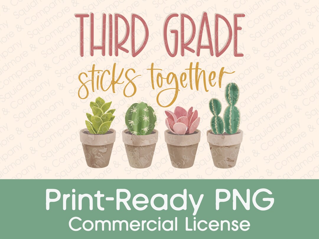 Third Grade PNG // Sticks Together // Cactus Succulents // School ...
