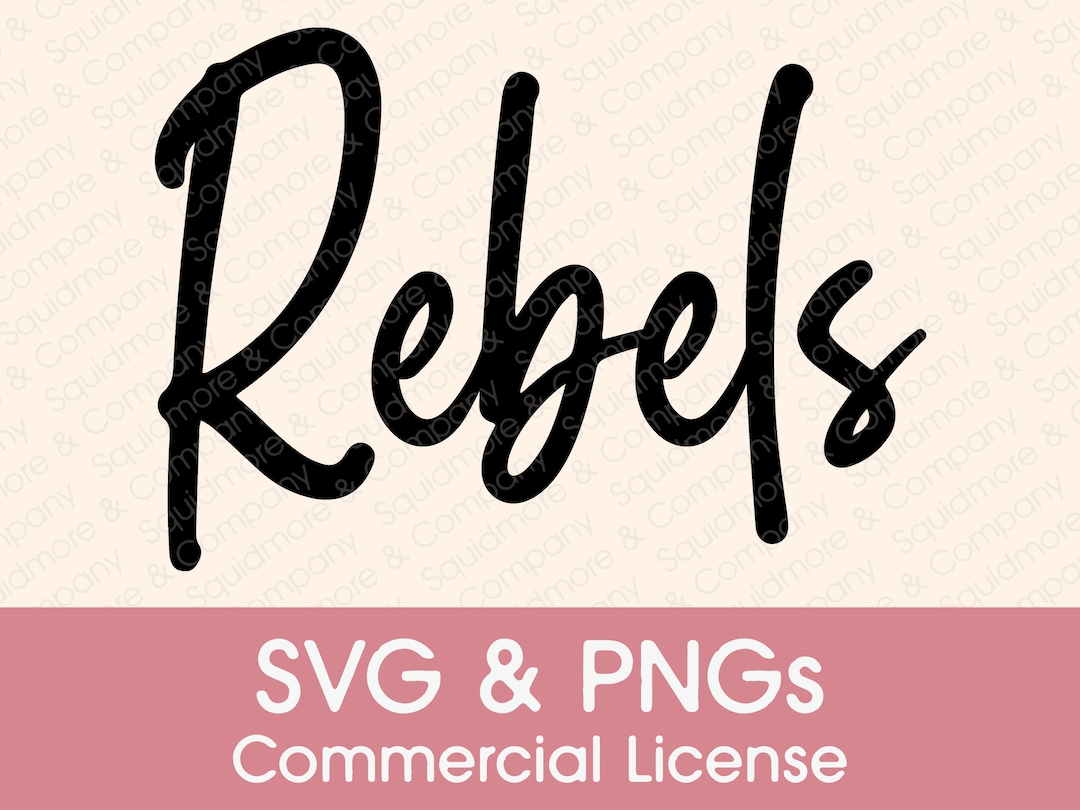 Rebels PNG SVG // Minimalist School Spirit // Game Day Design // Canva ...