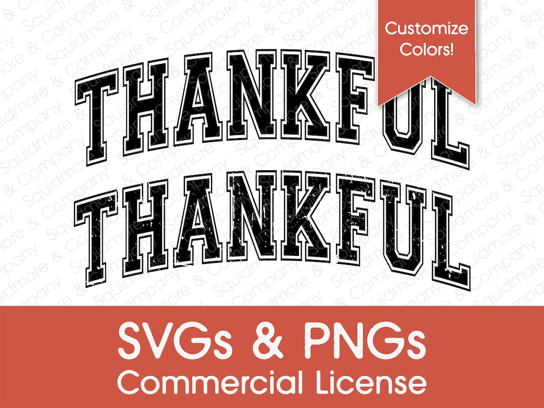 Thankful SVG PNG // Varsity Collegiate Arched // Thanksgiving T-shirt ...