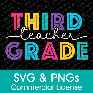 Third Grade Teacher SVG PNG: Bright Colors, School Spirit (commercial ...