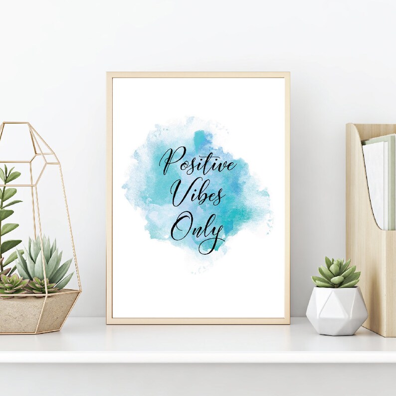Printable Positive Vibes Only Wall Art, Motivational Wall Art ...
