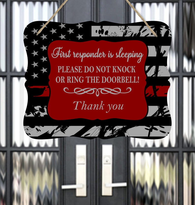 Thin Red Line Flag Sleeping First Responder Sign- Night Shift Fireman ...