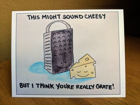 This Might Sound Cheesy but I Think Youre Really Grate | Etsy