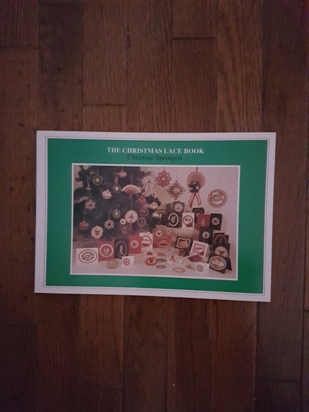 The Christmas Lace Book. by Christine Springett. Published by C & D ...