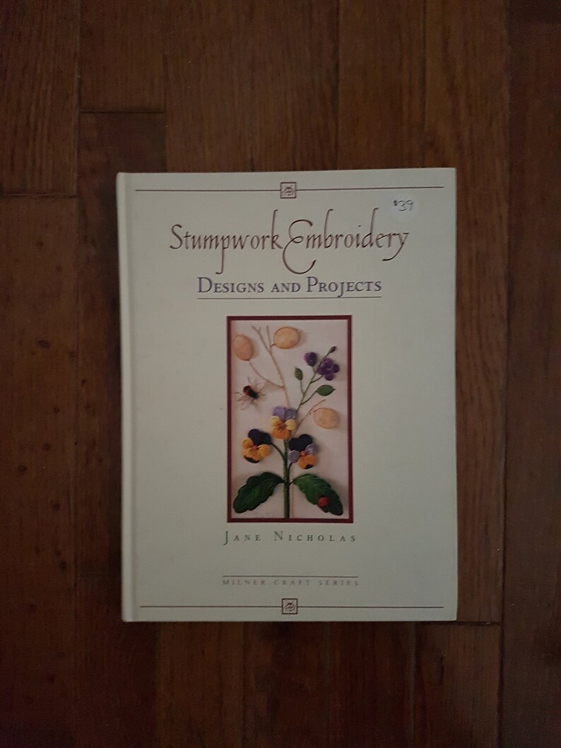 Stumpwork Embroidery Designs and Projects. by Jane Nicholas. - Etsy