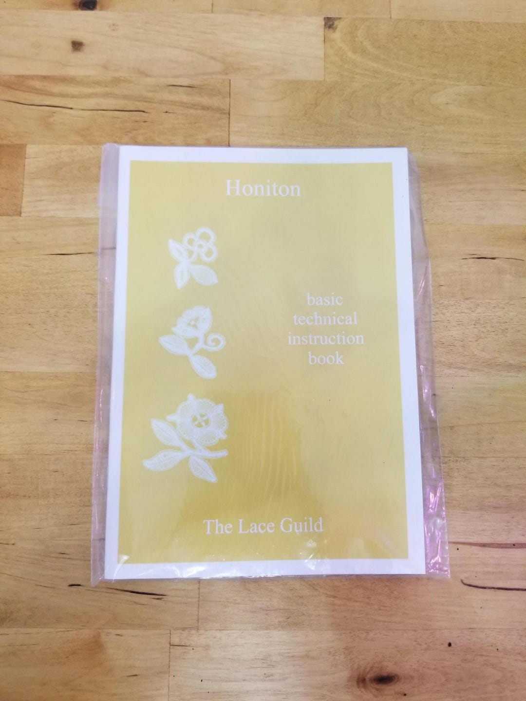 Honiton Basic Technical Instruction Book. Joyce Dorsett. the Lace Guild ...