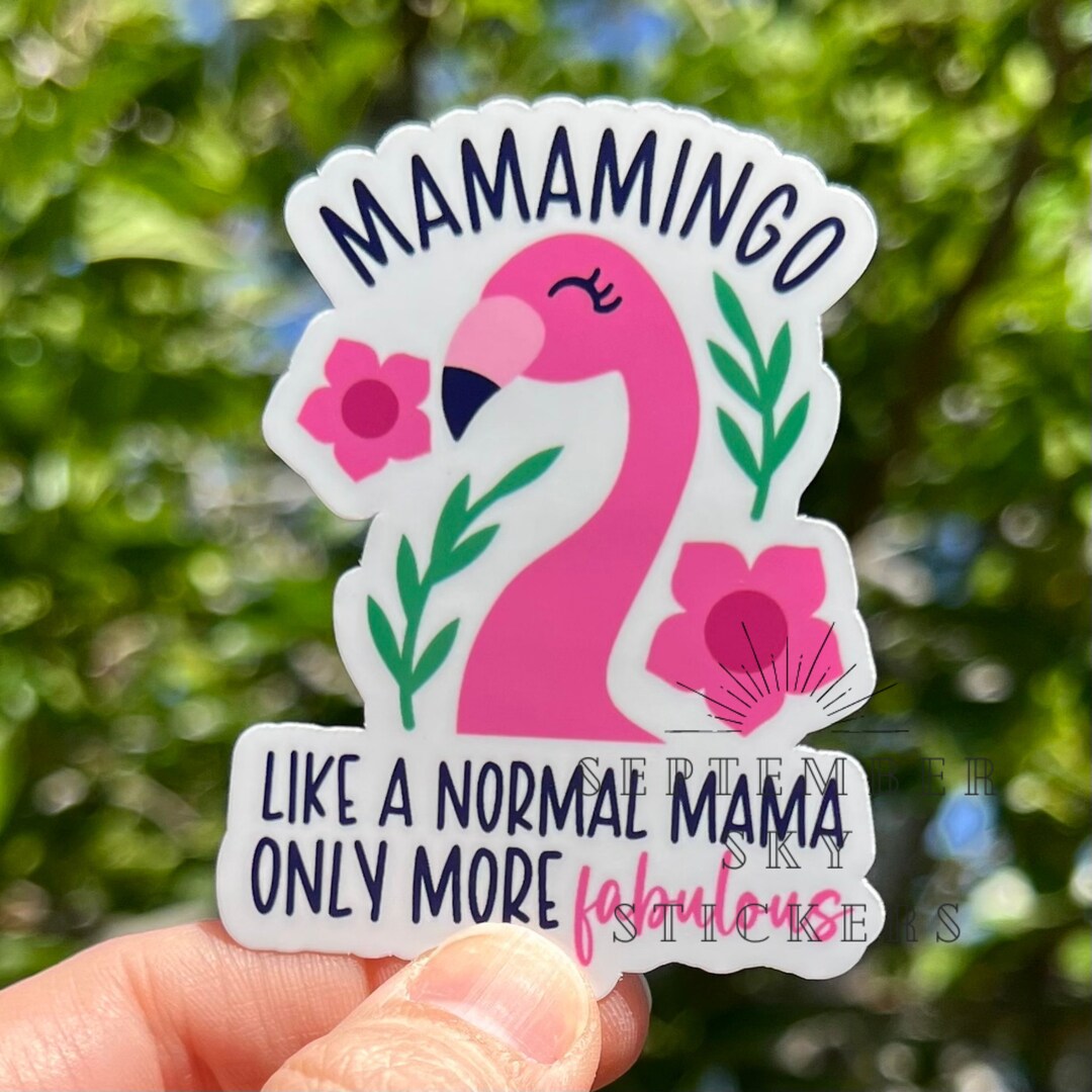Mamamingo Sticker Flamingo Sticker Waterproof Sticker - Etsy