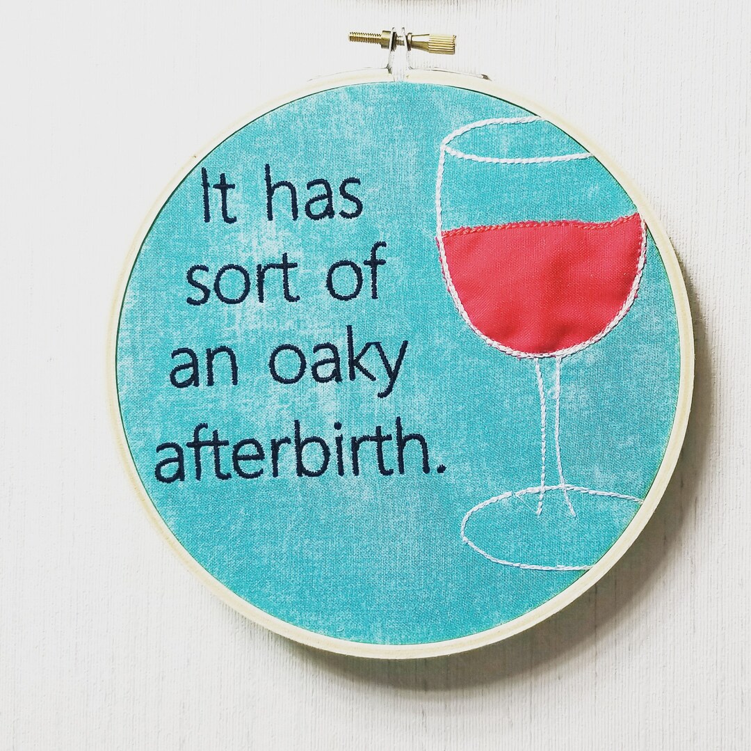 It Has Sort of an Oaky Afterbirth Hoop Art - the Office - Choose Your ...