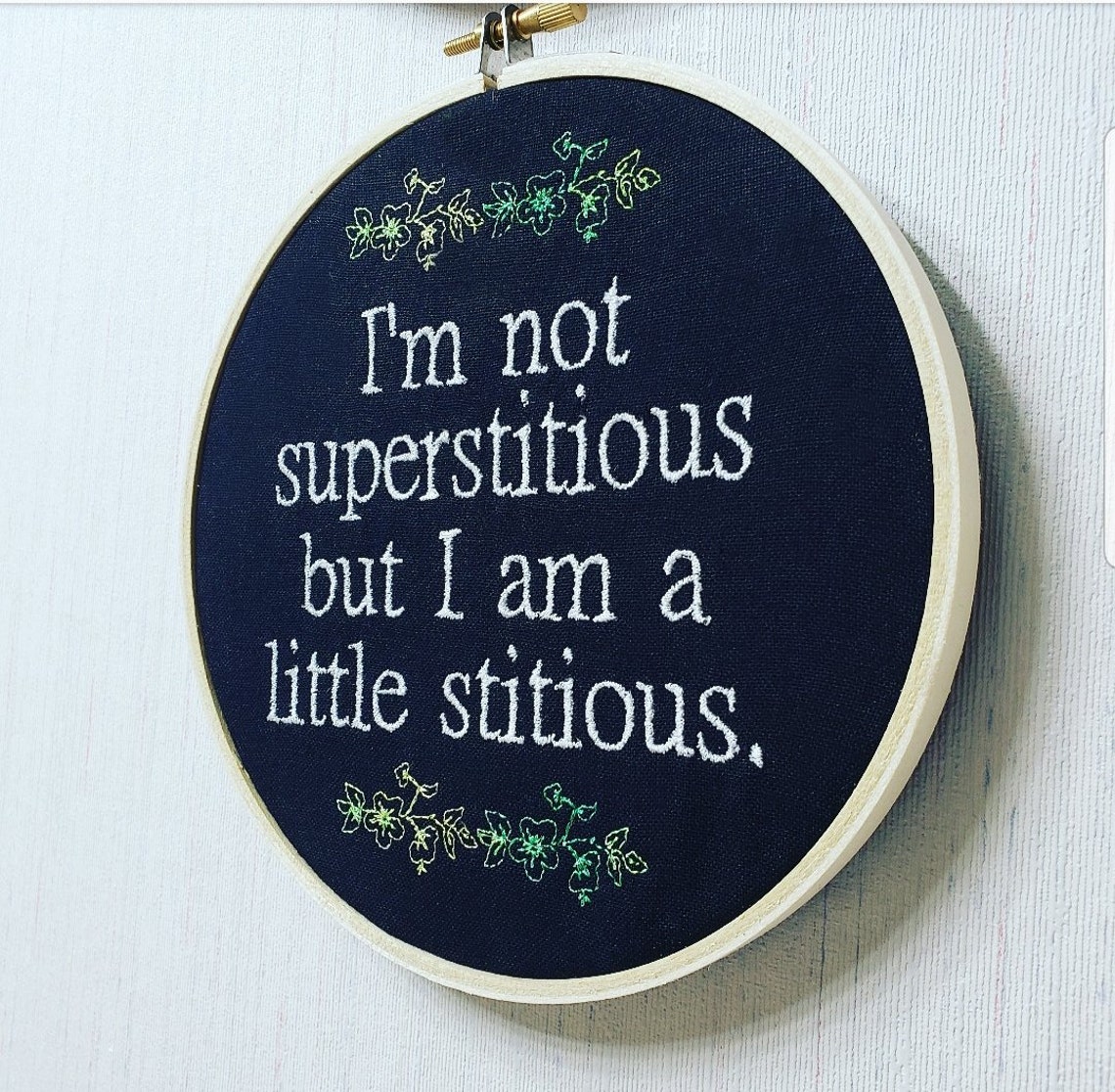 I'm Not Superstitious but I Am A Little Stitious the - Etsy