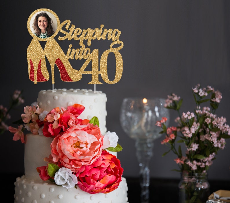 Stepping Into 40 Birthday Photo Cake Topper - Etsy