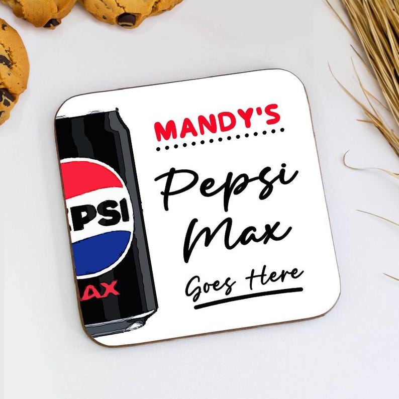 Personalised Pepsi Max Goes Here Coaster, Pepsi Max Novelty Gift ...