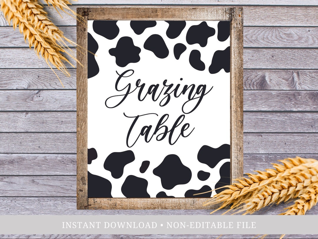 Cow Print "grazing Table" Sign: Rustic Farm Party Decor (digital ...