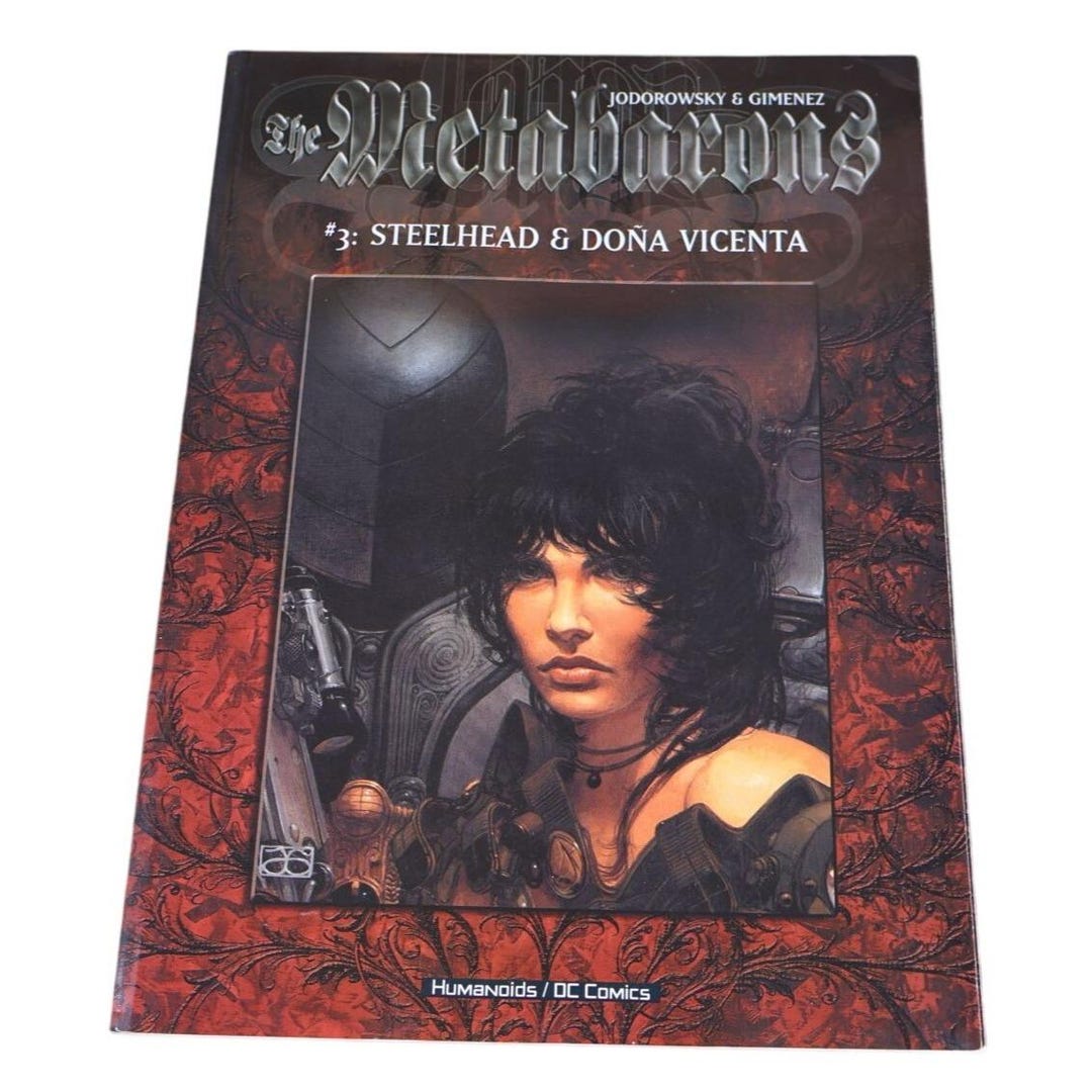 The Metabarons #3 Steelhead & Doña Vicenta Jodorowsky Gimenez Humanoids ...